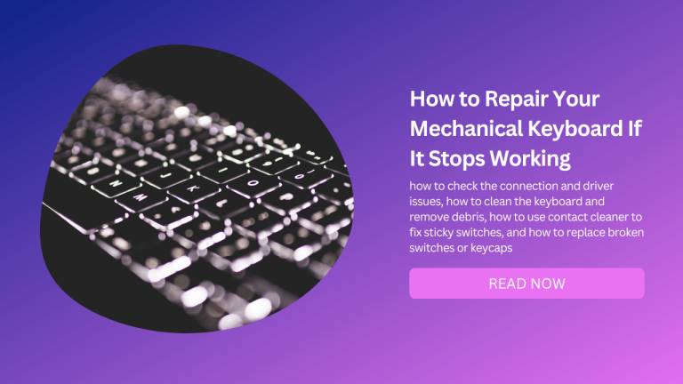 Repair Your Mechanical Keyboard If It Stops Working - Joltfly