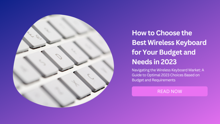 The Best Wireless Keyboard for Your Budget & Needs in 2023 - Joltfly