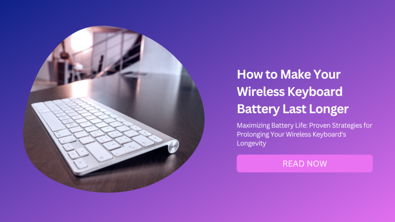 How to Make Your Wireless Keyboard's Battery Last Longer - Joltfly